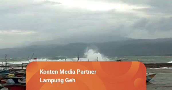 Bmkg Waspada Gelombang Tinggi Di Perairan Lampung